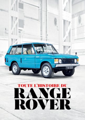 Livre Toute l’histoire du Range Rover - Make My Mag